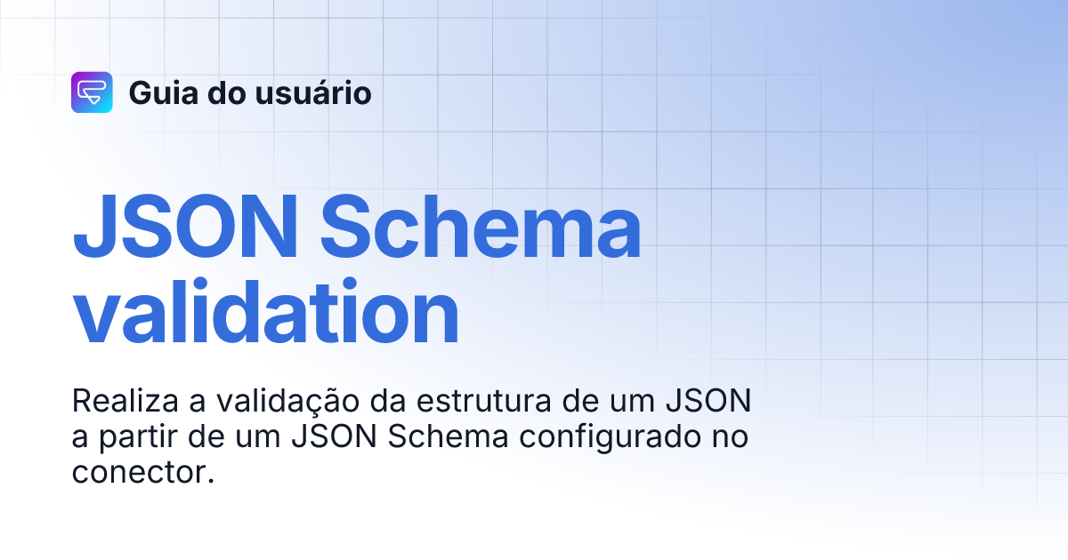 JSON Schema validation | Guia do usuário