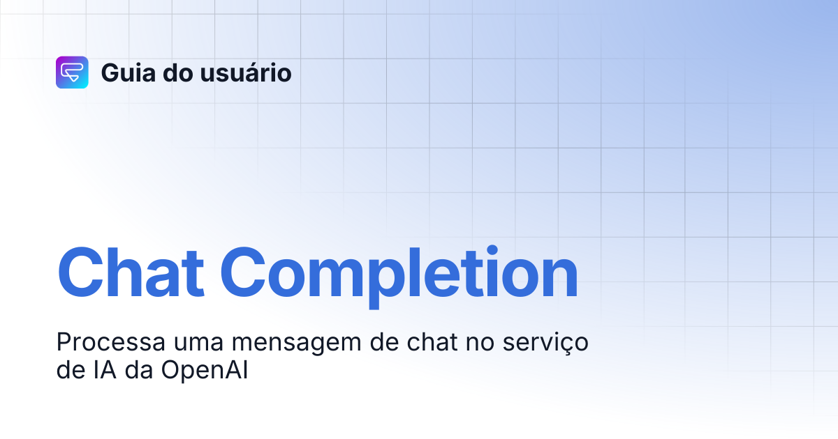 Chat Completion | Guia do usuário