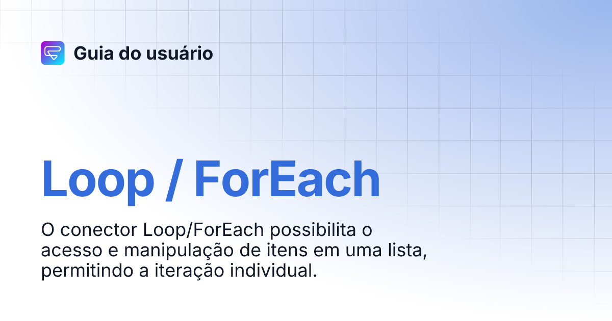 Loop / ForEach | Guia do usuário
