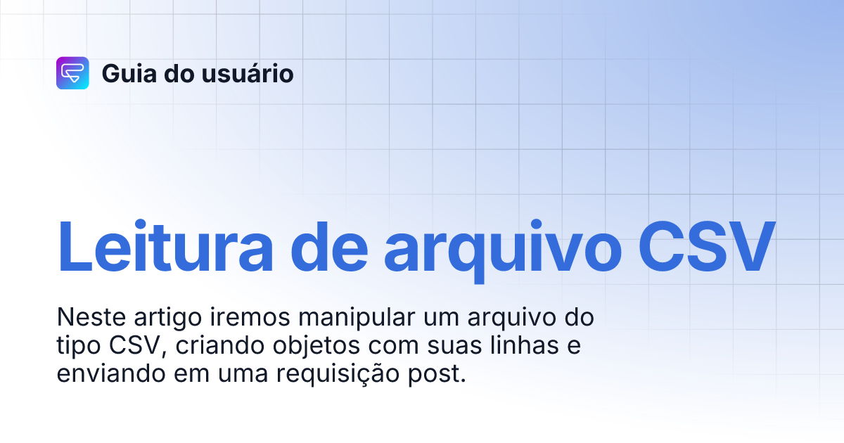 Leitura de arquivo CSV | Guia do usuário